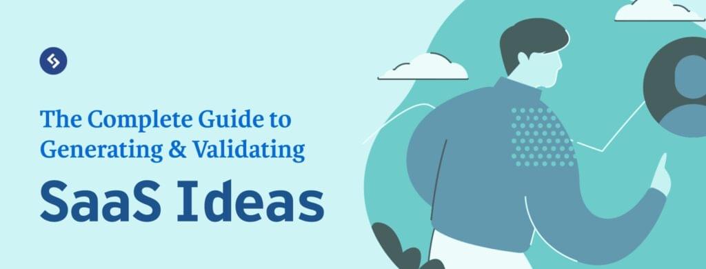 A Step-by-Step Guide to Generating & Validating SaaS Ideas — SitePoint